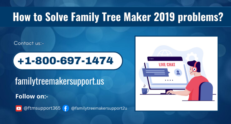 How to Family Tree Maker 2019 Problems